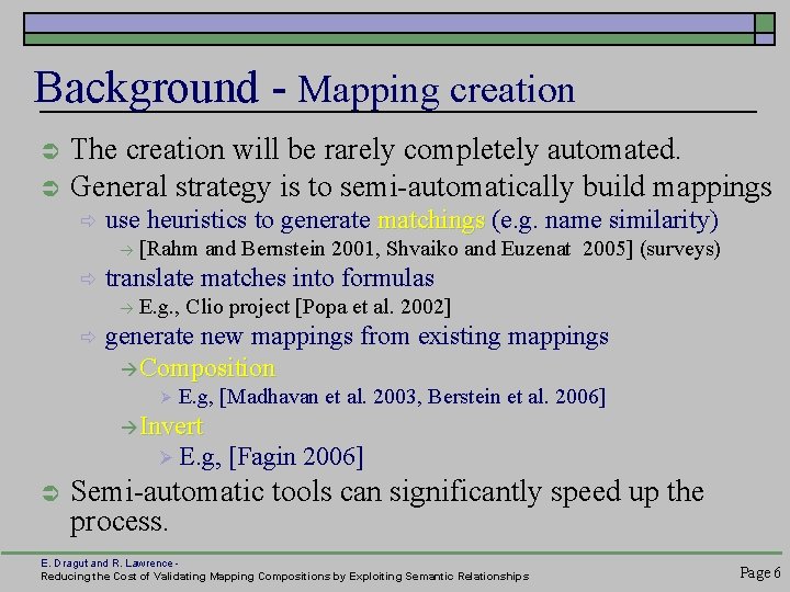 Reducing the Cost of Validating Mapping Compositions by