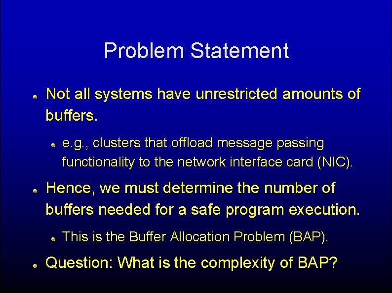 On the Complexity of Buffer Allocation in Message