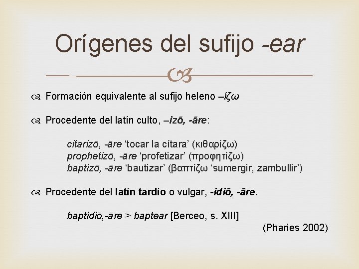 Verbos derivados en otear en el espaol decimonnico