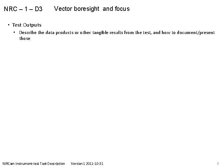 NRC 1 D 3 Vector boresight and focus