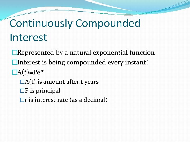 Natural Exponential Function Natural Exponential Function The base