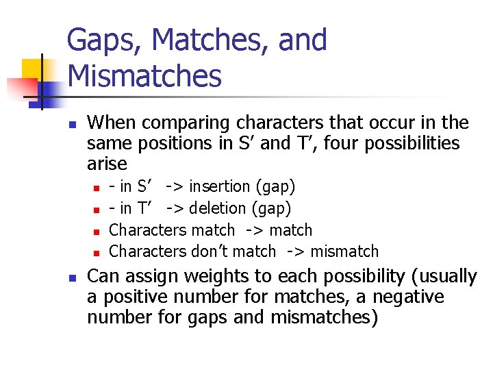 Sequence Alignment Bioinformatics Sequence Comparison n n Problem