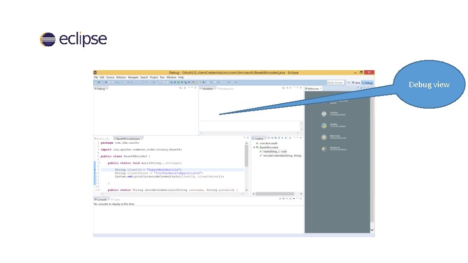 Outline Introduction Programming in eclipse Debugging in eclipse