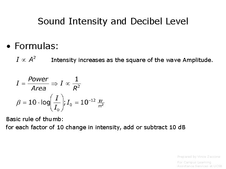 Physics 6 B Decibels and Doppler Effect Prepared