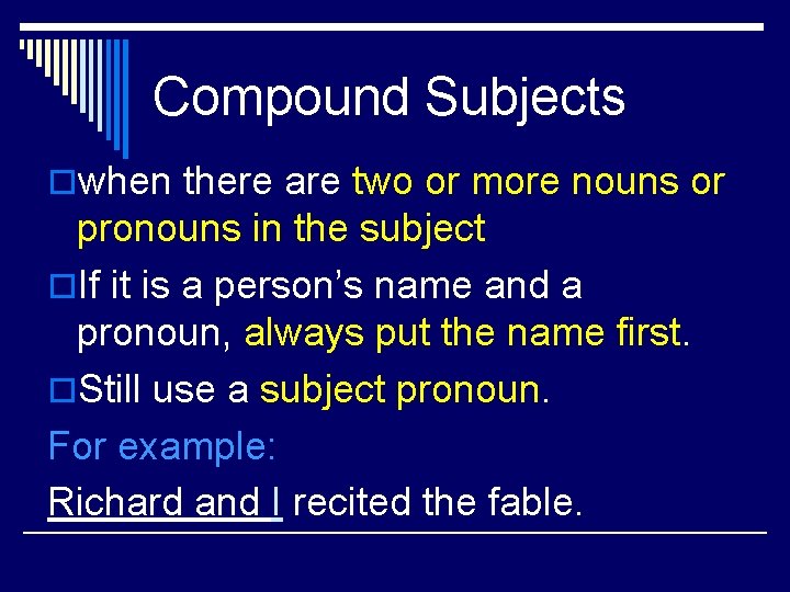 Using Pronouns Correctly I can use a subject