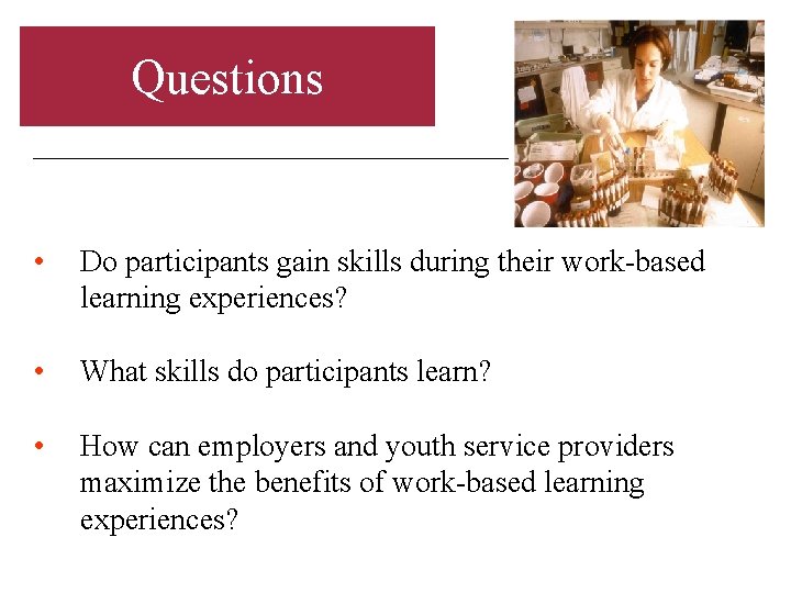 Massachusetts WorkBased Learning Plan Skill Gain Study About