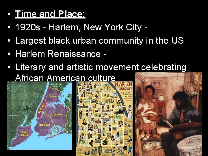 The Harlem Renaissance Background After years of slavery