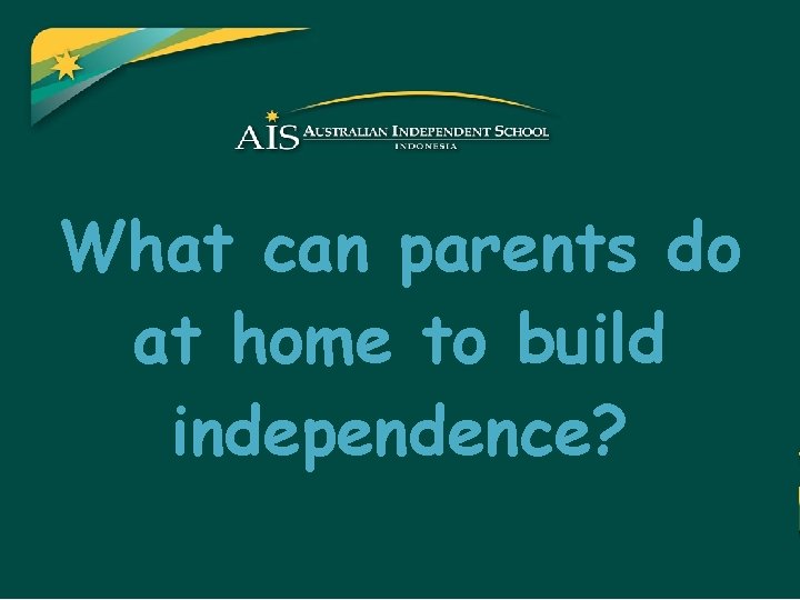 Building Independence in Preschool What is Independence Learning
