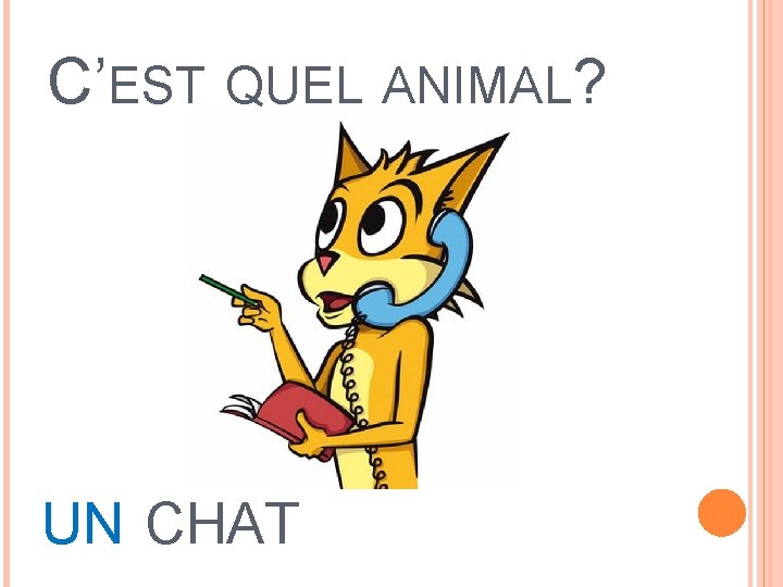 COMBIEN DANIMAUX ASTU Learning objectives Be able to