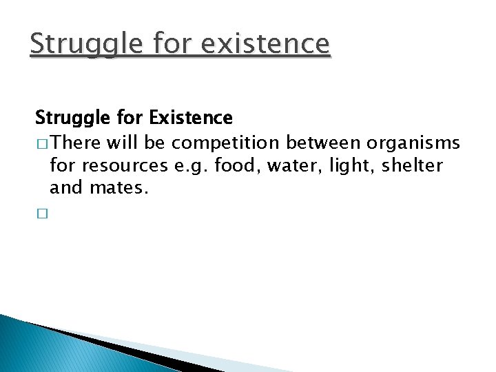 Natural Selection 3 30 Describe the process of