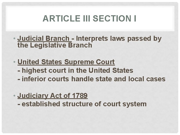 JUDICIAL BRANCH PART I ARTICLE III SECTION I