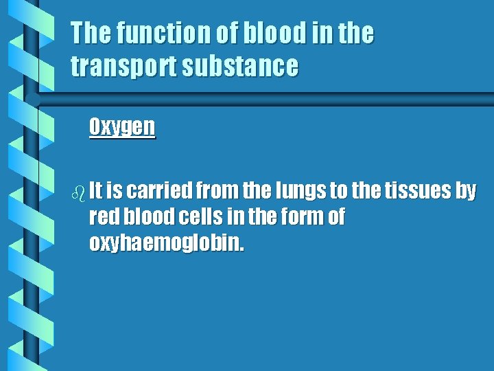 Heart The Structure and composition of mammalian blood