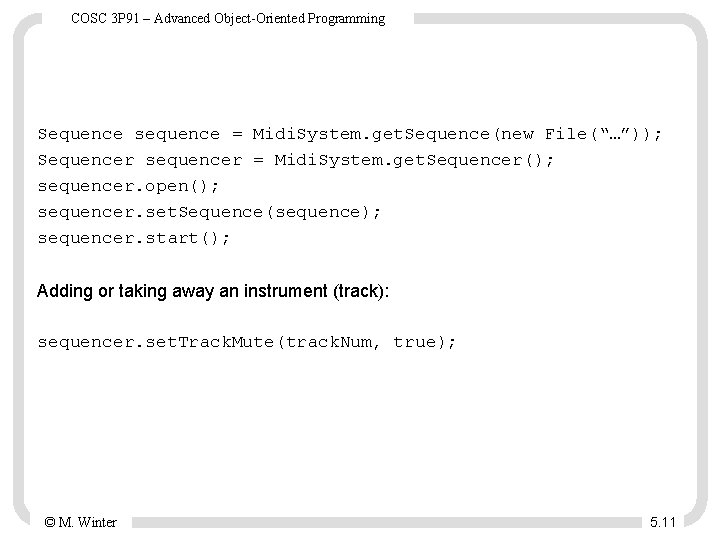 COSC 3 P 91 Advanced ObjectOriented Programming Sound