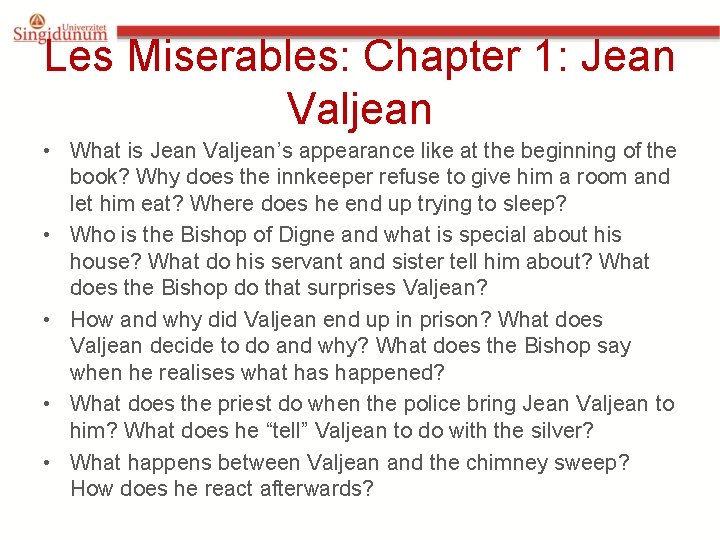 Les Miserables Chapter 1 Jean Valjean What is