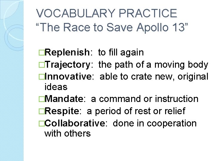 UNIT 1 More Grammar and Style More Vocabulary