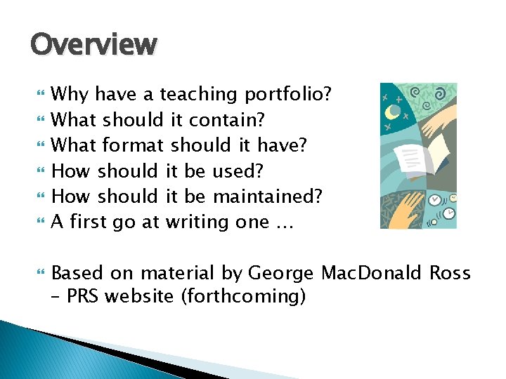 Developing a Teaching Portfolio David Mossley Subject Centre