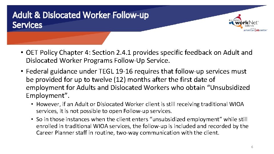 September 16 th 2020 WIOA Mandated Followup Services