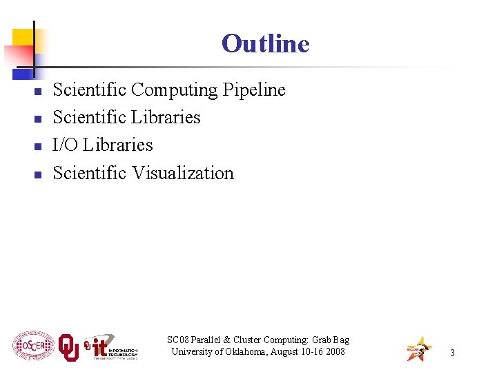 Parallel Cluster Computing Grab Bag Henry Neeman Director 