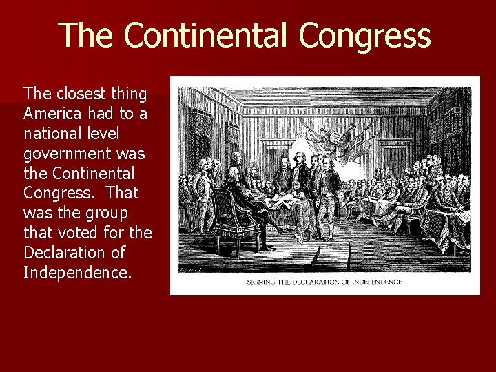 The Articles of Confederation A presentation by David