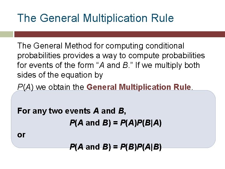 SECTION 5 3 CONDITIONAL PROBABILITY AND THE MULTIPLICATION