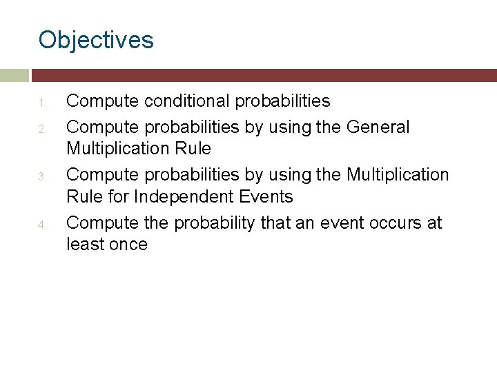 SECTION 5 3 CONDITIONAL PROBABILITY AND THE MULTIPLICATION