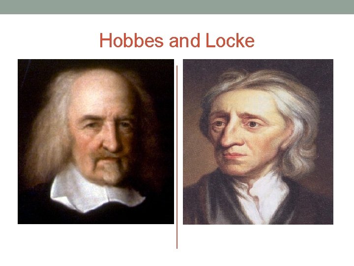 LOCKE VS HOBBES Natural vs Positive Law Hobbes