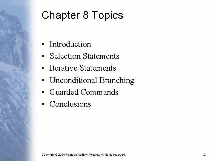 Chapter 8 StatementLevel Control Structures ISBN 0 321