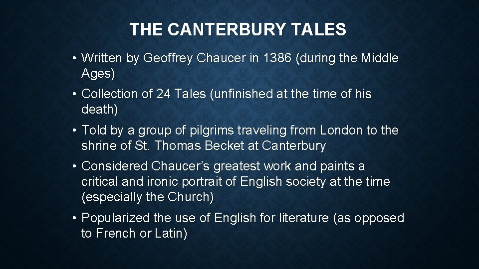 THE CANTERBURY TALES Background Information and Key Terms