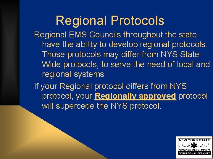 NYS EMTAEMT Basic Life Support Protocols 2003 Edition