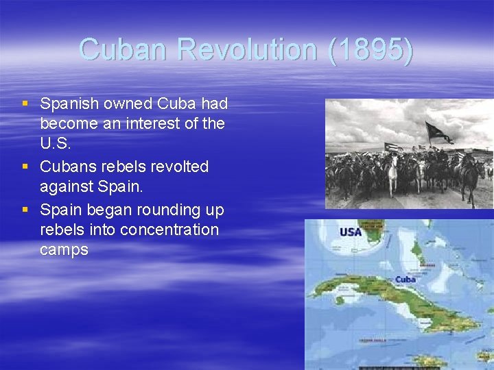 Spanish American War Cuban Revolution 1895 Spanish owned