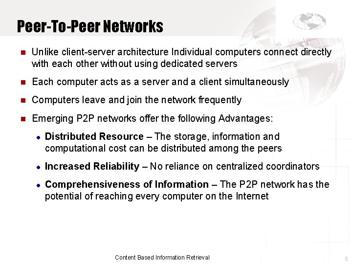 Distributed Content Based Visual Information Retrieval System On