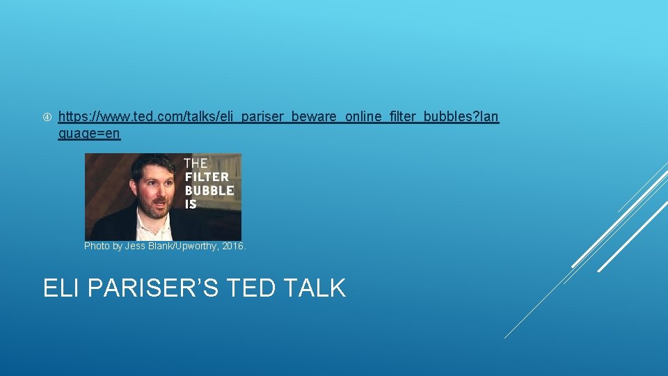 BURSTING YOUR FILTER BUBBLE Presented by Peter G