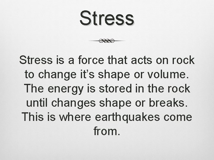 Forces in Earths Crust Section 2 1 Objectives