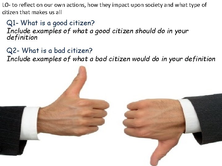 Good and Bad Citizens What is the difference