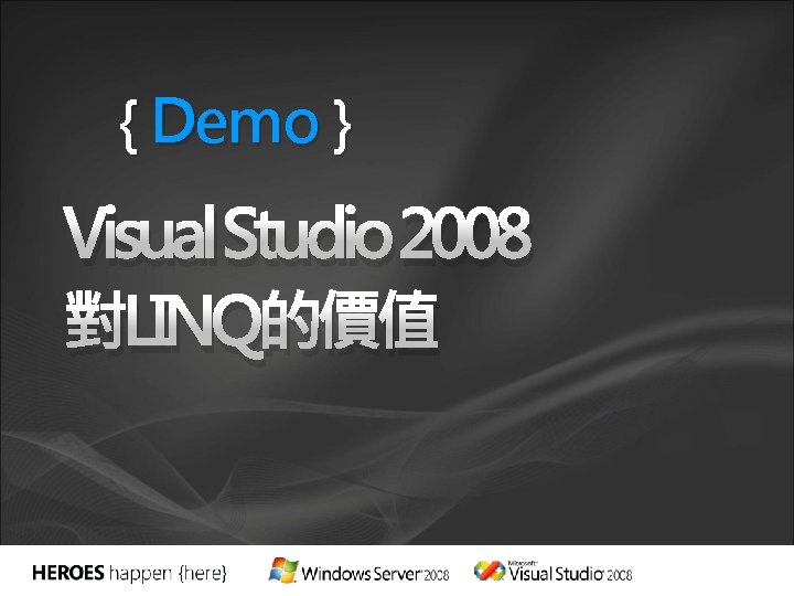 LINQ ASP NET WPF Win Form RIASilverlight MobileWindows