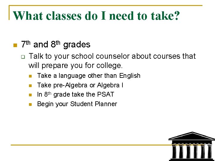 College Making It Happen Presented by the CMS