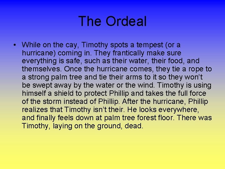 The Cay Heros Journey By Greg W Ordinary