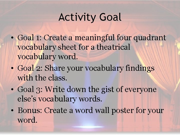 Theatrical Vocabulary Words to know before the curtain