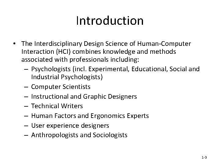 Human Computer Interaction Presented by TAMARANA ROHINI Asst