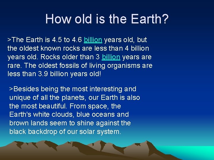 All About Earth BY RACHAEL AND REBECCA Our