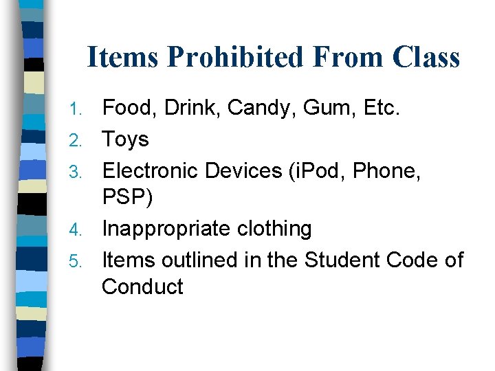 Procedures Before Class Begins 1 2 3 4