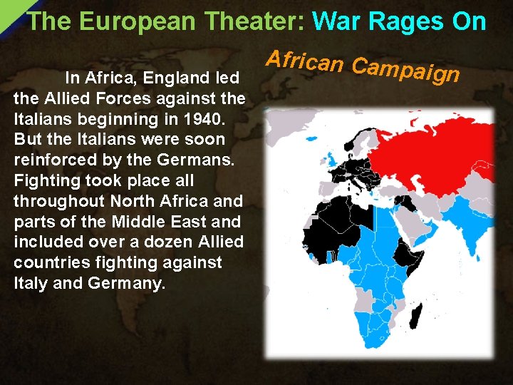 The European Theater The War Begins The Nazis