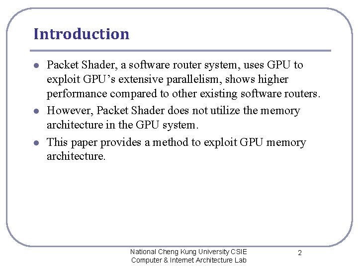 Fast Forwarding Table Lookup Exploiting Gpu Memory Architecture