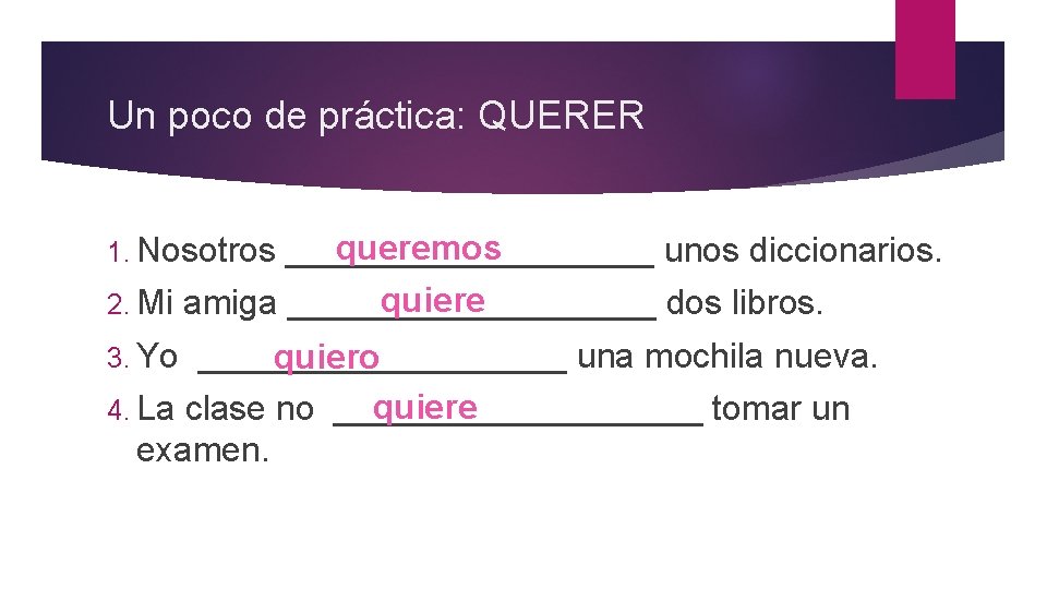 NECESITAR QUERER TENER UNOS VERBOS NUEVOS NECESITAR TO