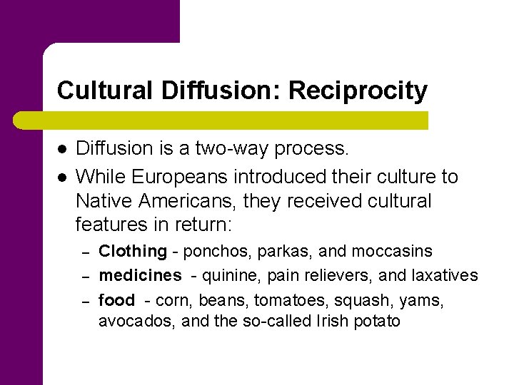 Chapter 16 Culture Change and Globalization Chapter Outline