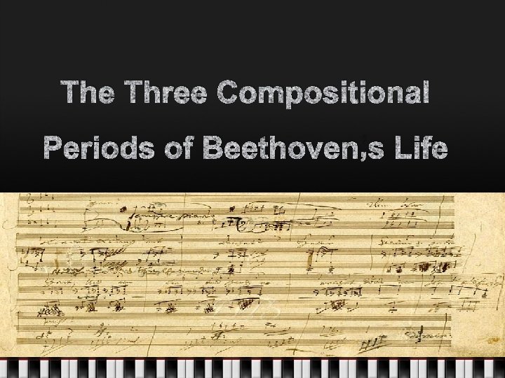 Amanda Meyers Presentation on Ludwig van Beethoven Biography