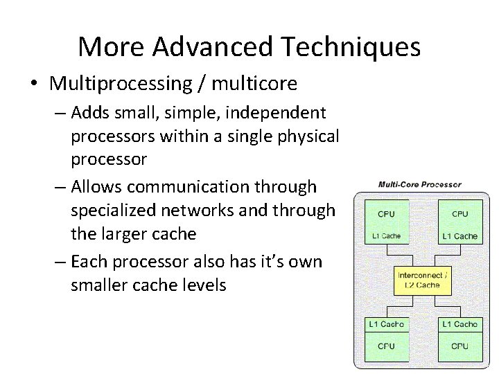Overview of Processor Techniques A brief look at