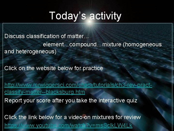 Welcome To Mr Buckleys Science Class Monday December