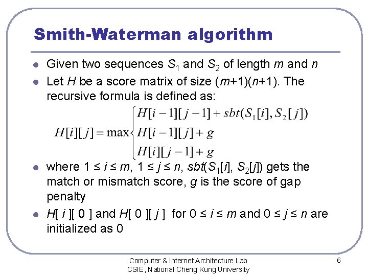 Fast Sequence Alignment Methods Using CUDAenabled GPU Authors