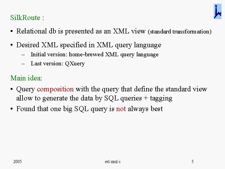 Relational to XML Transformations Background Issues Preliminaries Execution